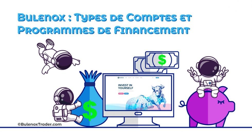 Bulenox : Types de Comptes et Programmes de Financement